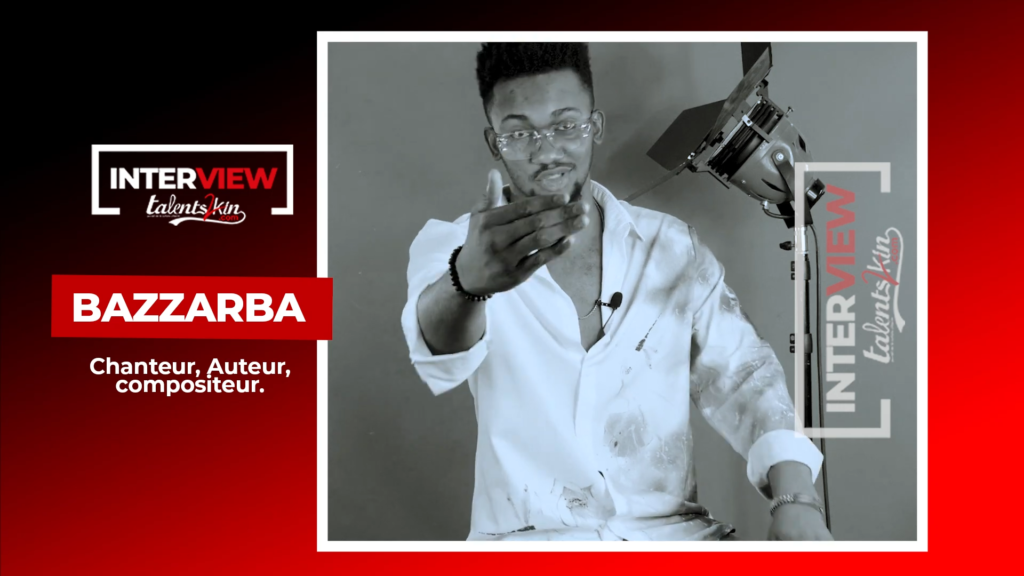 Interview Bazzarba (vidéo) - Talents2kin