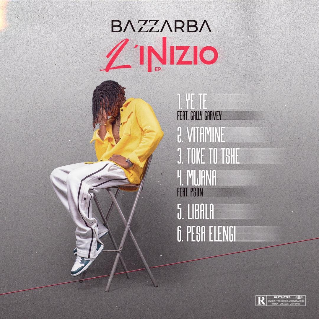 Nouvel EP: Bazzarba dévoile la tracklist de son projet «L'INIZIO ...